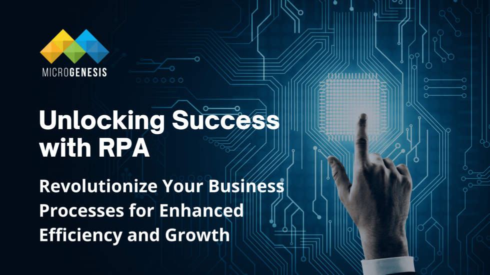 RPA Solutions Provider | RPA Service Provider | MicroGenesis