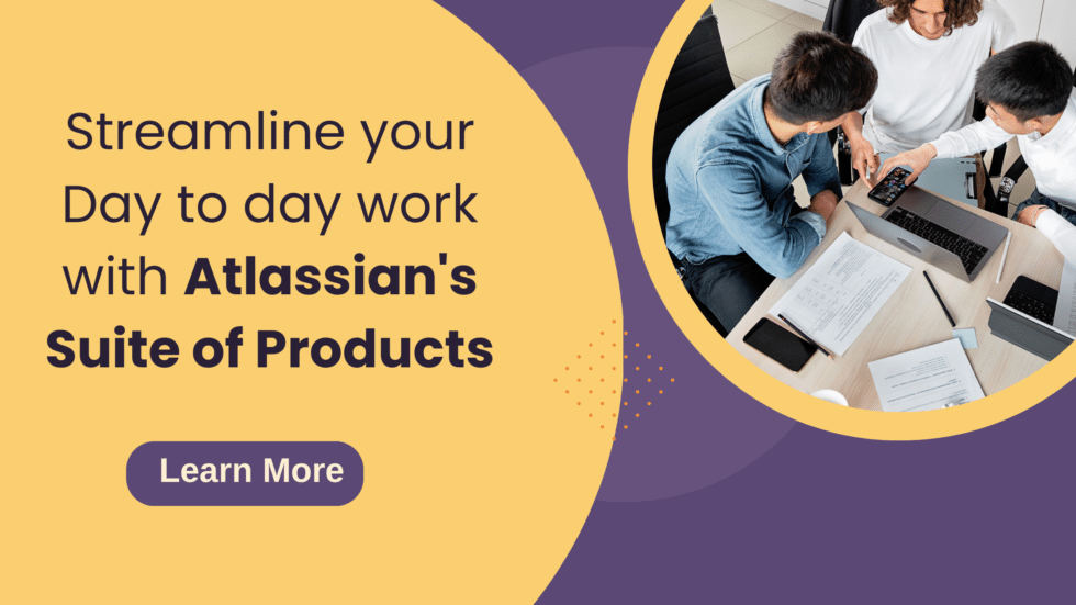 Streamline Your Work with Atlassian: Jira, Confluence & More Streamline Your Work with Atlassian: Jira, Confluence & More
