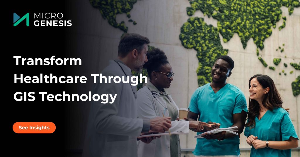 Using GIS in Healthcare: Mapping Public Health Trends