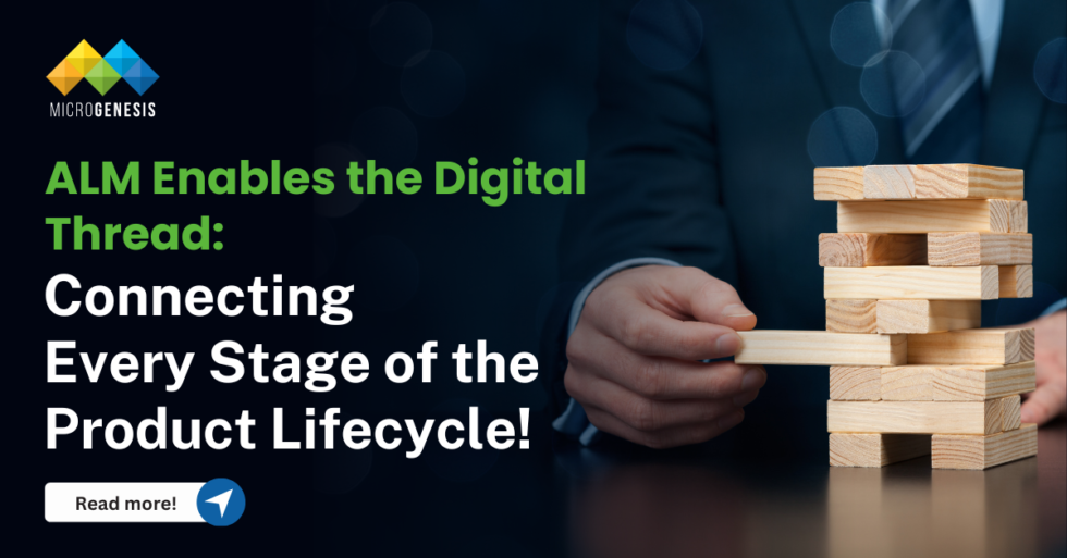 Understanding Digital Thread and ALM’s Role in Product Lifecycle
