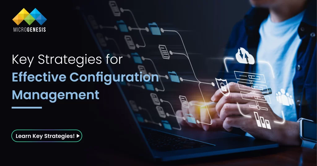 What Is Configuration Management and Why Is It Important?